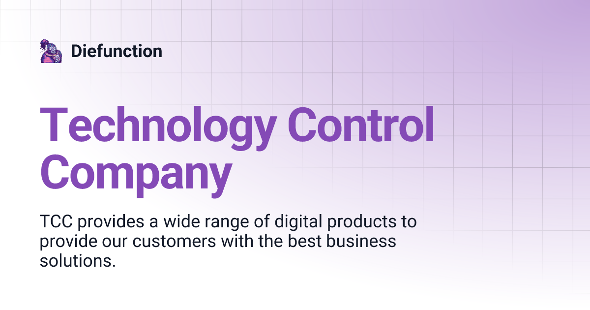 Technology Control Company | Diefunction